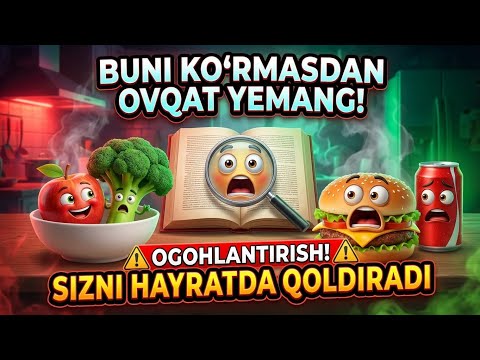 Buni ko‘rmasdan OVQAT yemang!