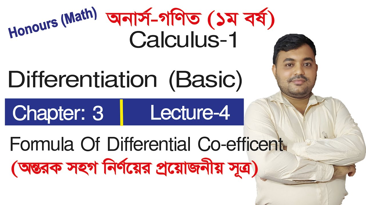 formula of diff. co-efficient | Lec-4 | Ch-3 | Calculus-1| Honours Math ...