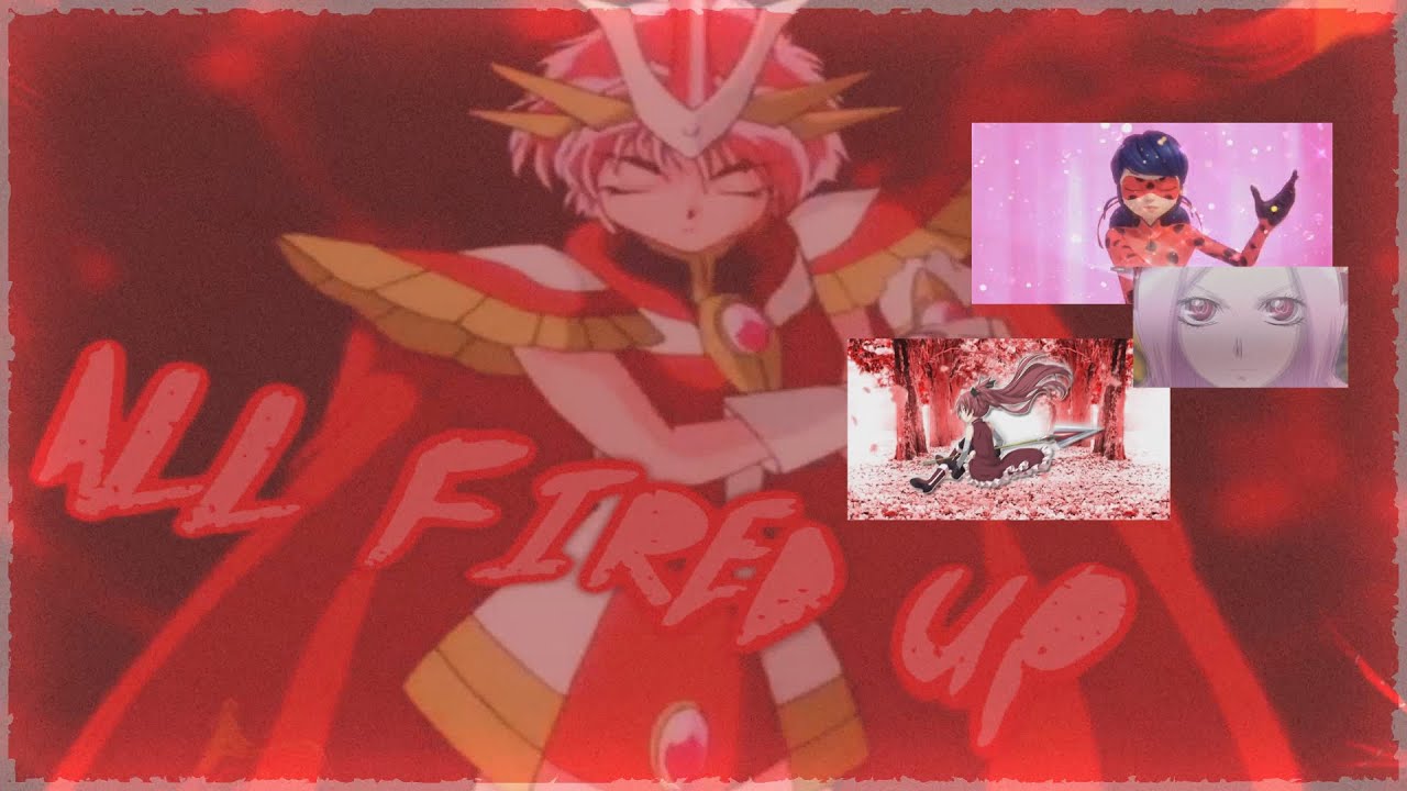 All Fired Up 🔥 Red Magical Girls ️ - YouTube