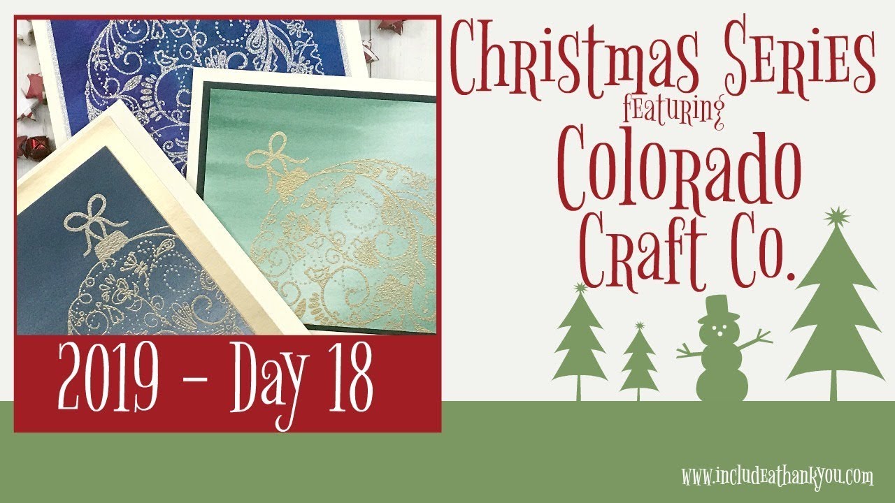 2019 Christmas Series | Day 18 Colorado Craft Co | Watercolor and Stamp ...