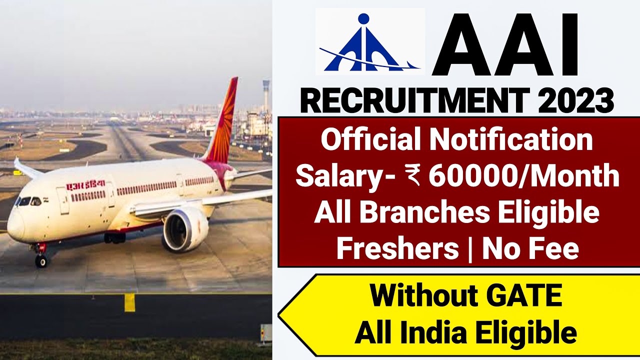 AAI Recruitment 2023|AAI New Vacancy 2023| AAI Notification 2023|AAI ...