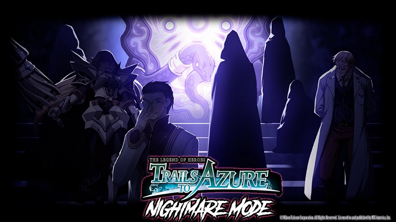 Trails to Azure NIGHTMARE PLAYTHROUGH EP 1 - YouTube