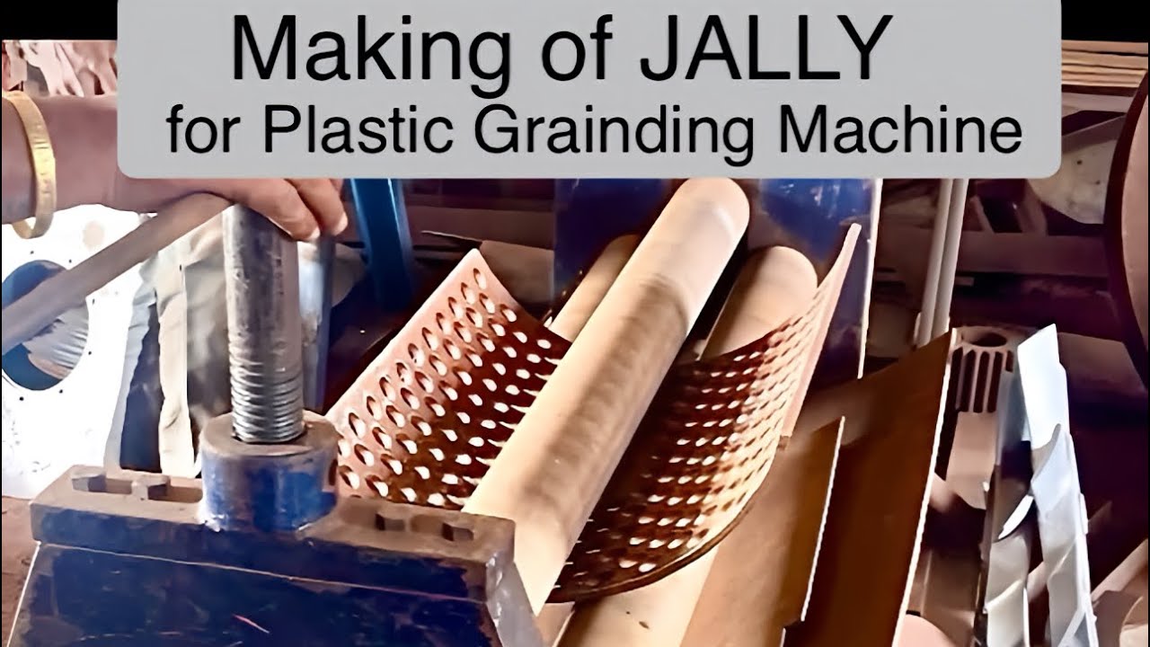 Making of JALLY for Plastic Grainder Machine | Rolex Engineering Works ...