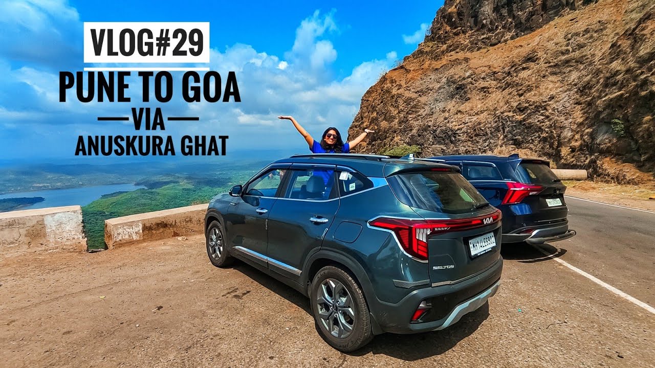 Pune to Goa Road trip via Anuskura Ghat 2024 | Kia Seltos | Best Route ...