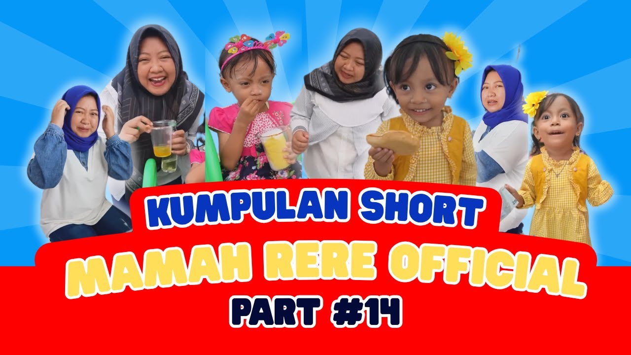 KUMPULAN SHORT MAMAH RERE | PART 14 - YouTube
