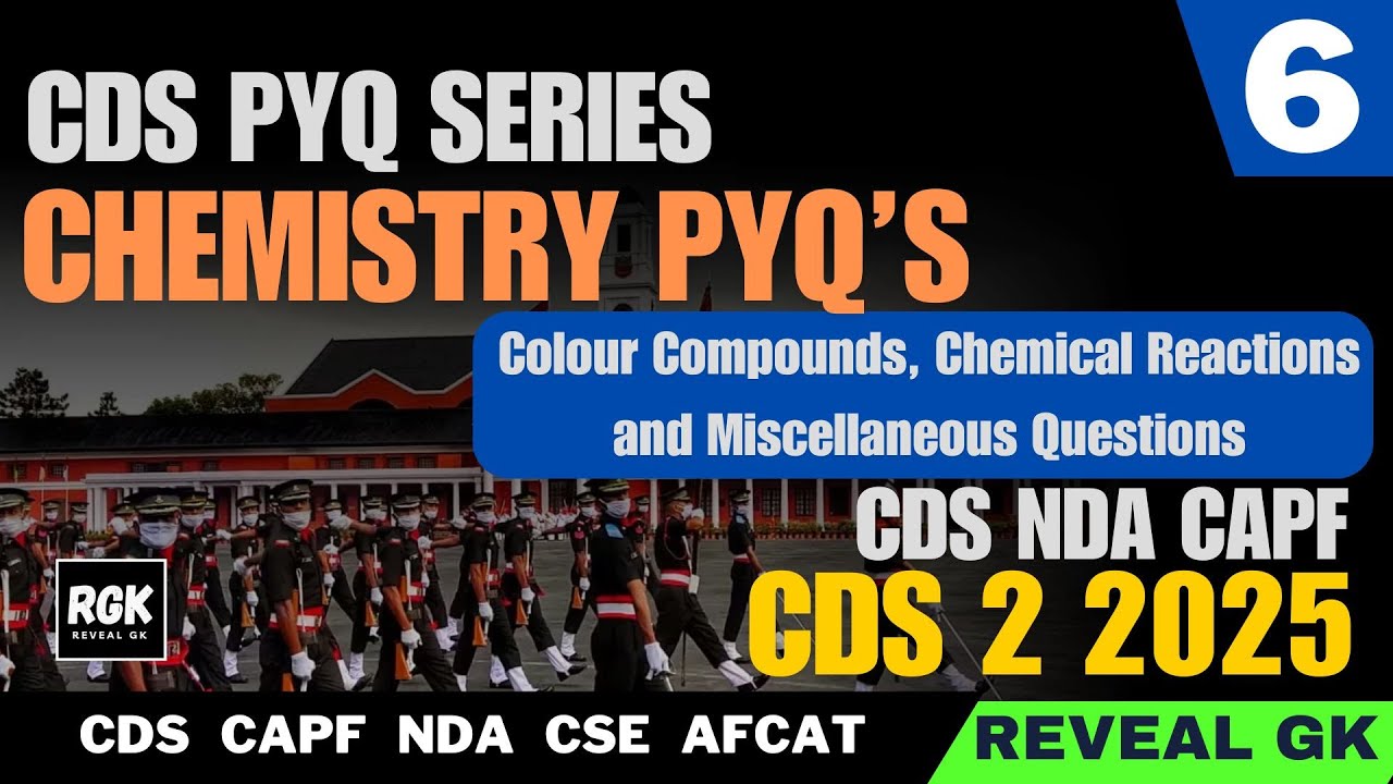 CDS Chemistry PYQs for CDS Exams 2025 | Part 6 | Colour Compounds ...