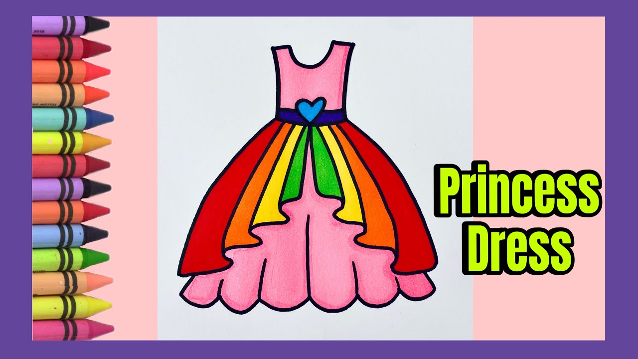 Princess Dress Drawing and Coloring for Kids and Toddlers | How to Draw ...