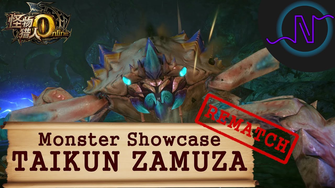 Taikun Zamuza Rematch - Monster Showcase - Monster Hunter Online - YouTube