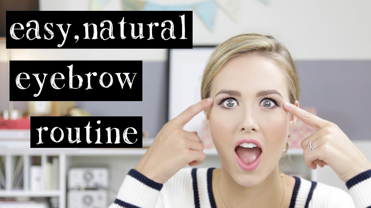 Easy, Natural Eyebrow Routine - YouTube