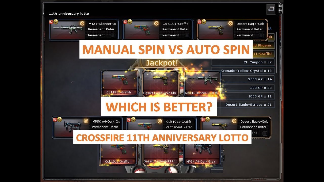 MANUAL SPIN VS AUTO SPIN (WHICH IS BETTER?) CROSSFIRE 11TH ANNIVERSARY ...
