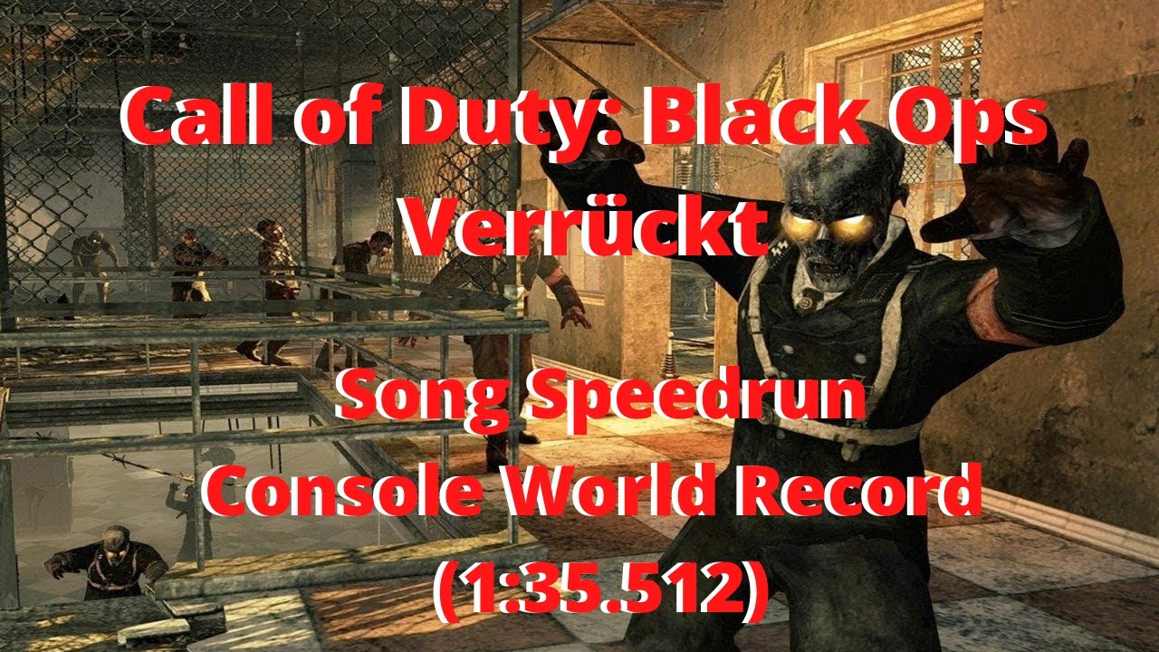 BO1 - Verrückt - Song Speedrun - (Old) Console World Record (1:35.512 ...