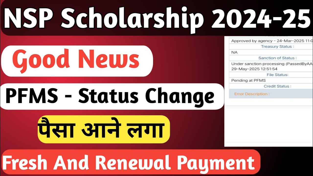 NSP Scholarship Payment 2024-25 | Pfms Status Change | Fresh And Renewal Payment | Payment ...