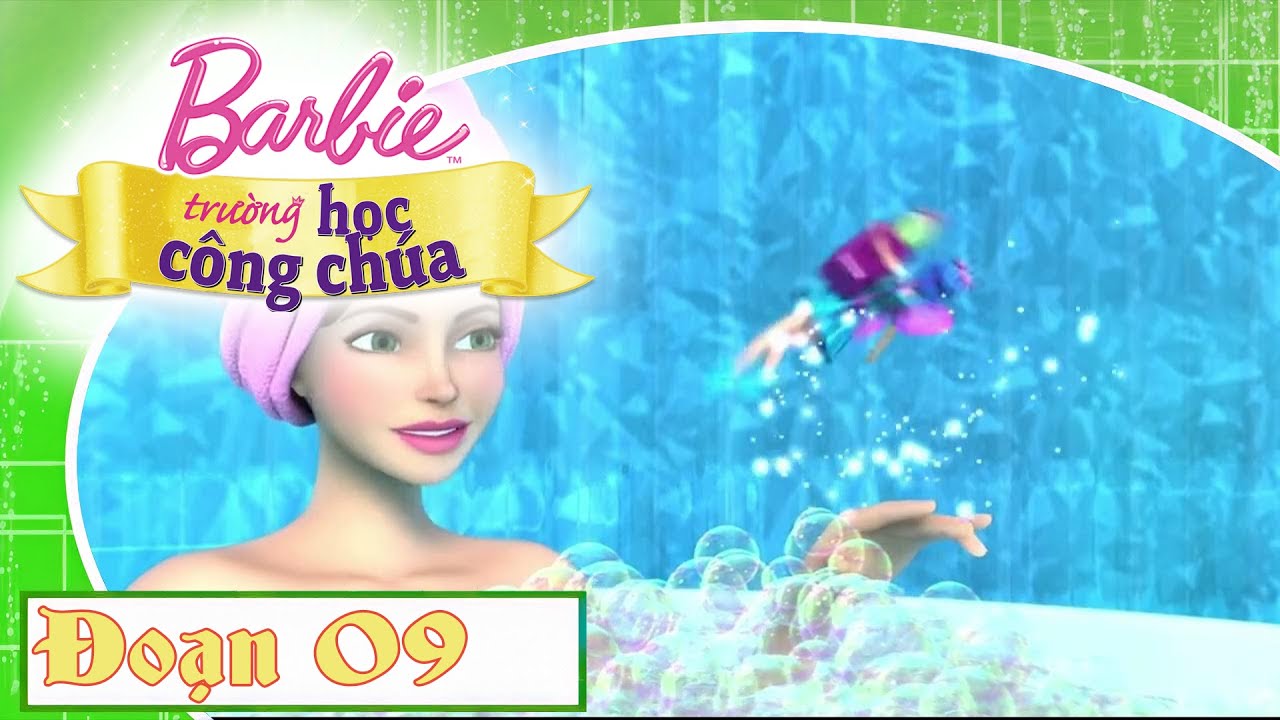 Barbie: Trường Học Công Chúa - Đoạn 9 [THUYẾT MINH] - YouTube