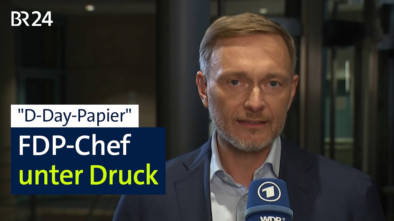 "D-Day-Papier": FDP-Chef Christian Lindner unter Druck | BR24 - YouTube