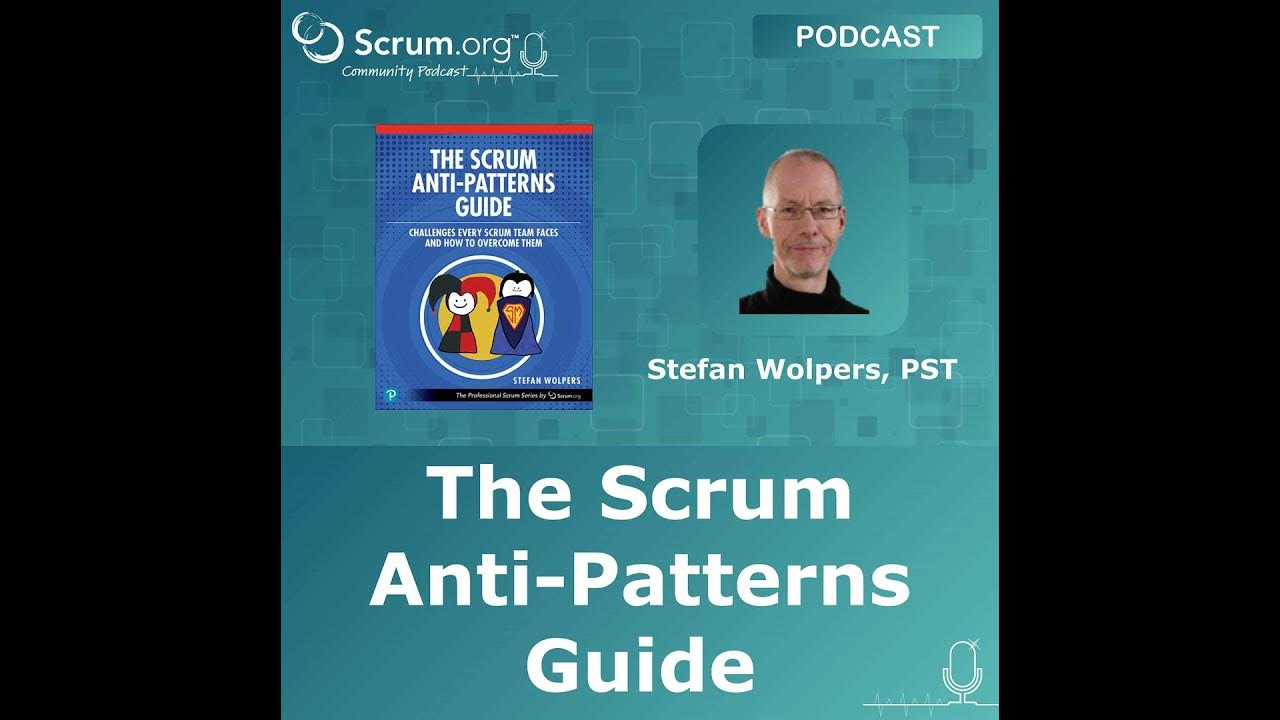 The Scrum Anti-Patterns Guide - YouTube