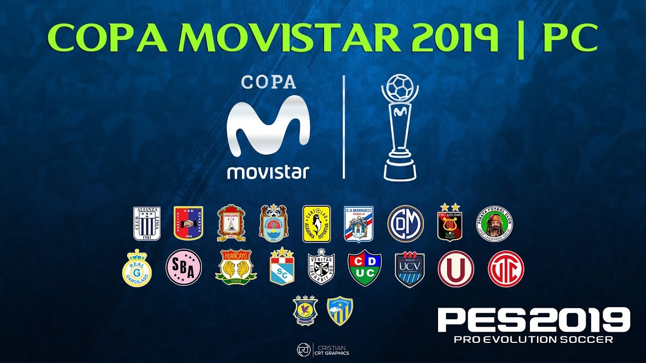 COPA MOVISTAR 2019 + KITS LICENCIADOS PES 2019 | PC - YouTube