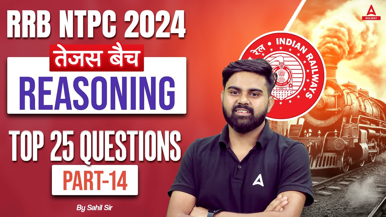 RRB NTPC 2024 | Reasoning Top 25 Questions For RRB NTPC | NTPC ...