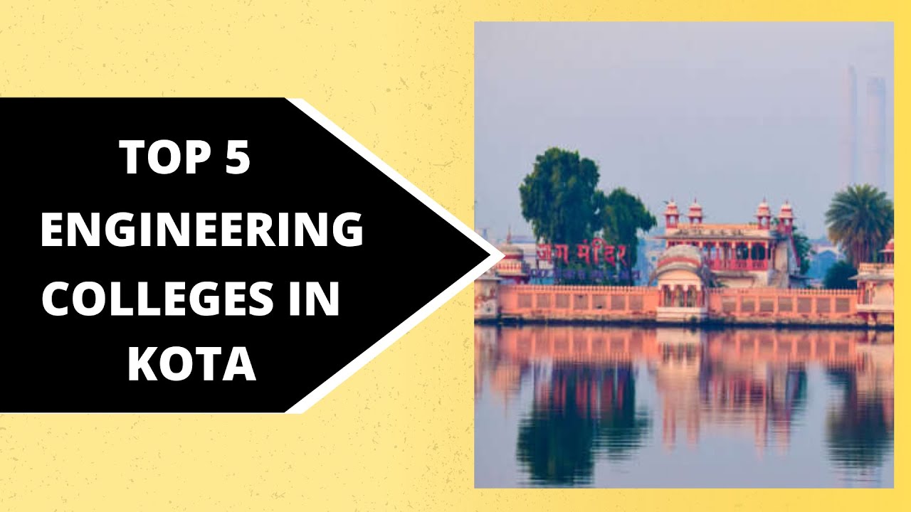 TOP 5 ENGINEERING COLLEGES IN KOTA - YouTube