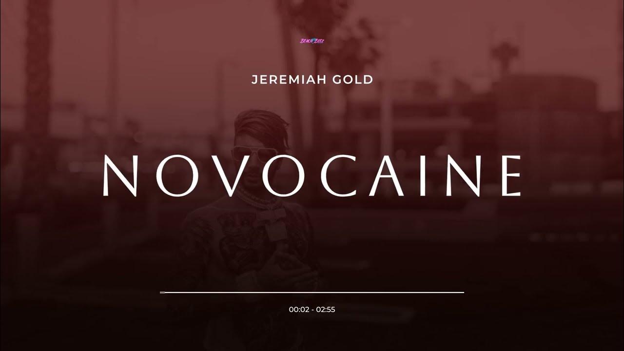 NOVOCAINE - JEREMIAH GOLD - YouTube