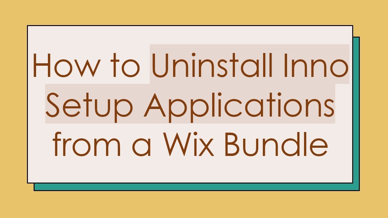 How to Uninstall Inno Setup Applications from a Wix Bundle - YouTube