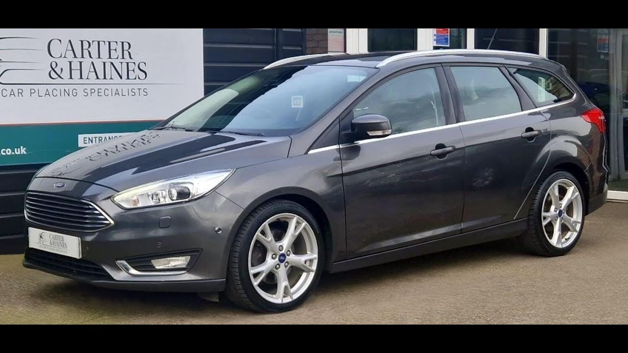 FORD FOCUS ESTATE 1.5 T ECOBOOST TITANIUM X (2016/16) - YouTube