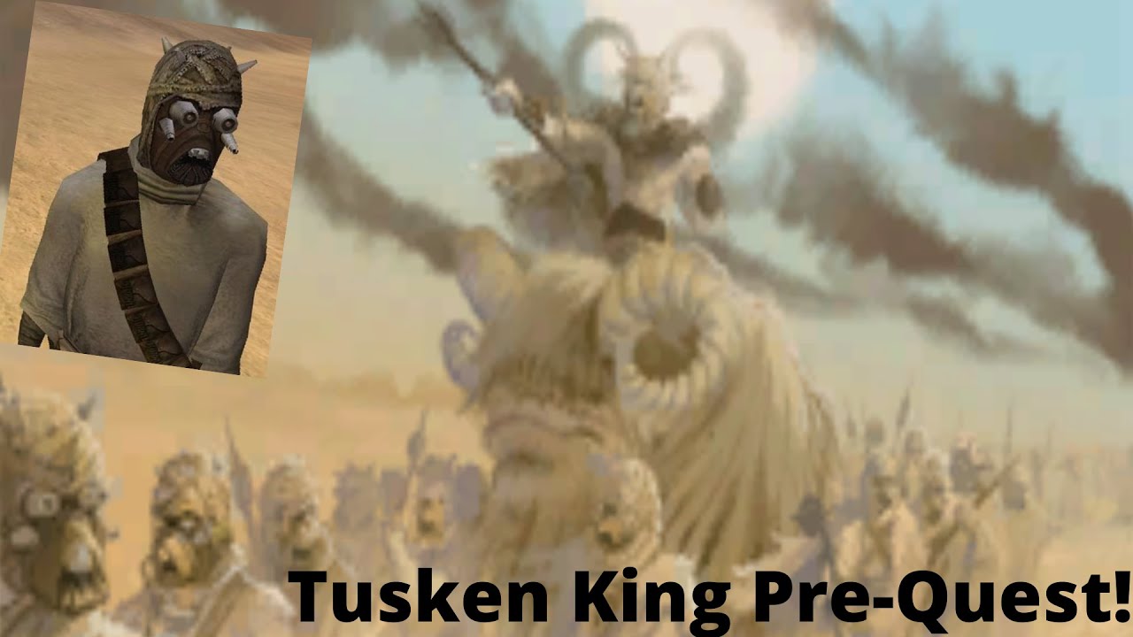 Star Wars Galaxies: Legends - Tusken King Pre-Quest (Tusken Relics ...