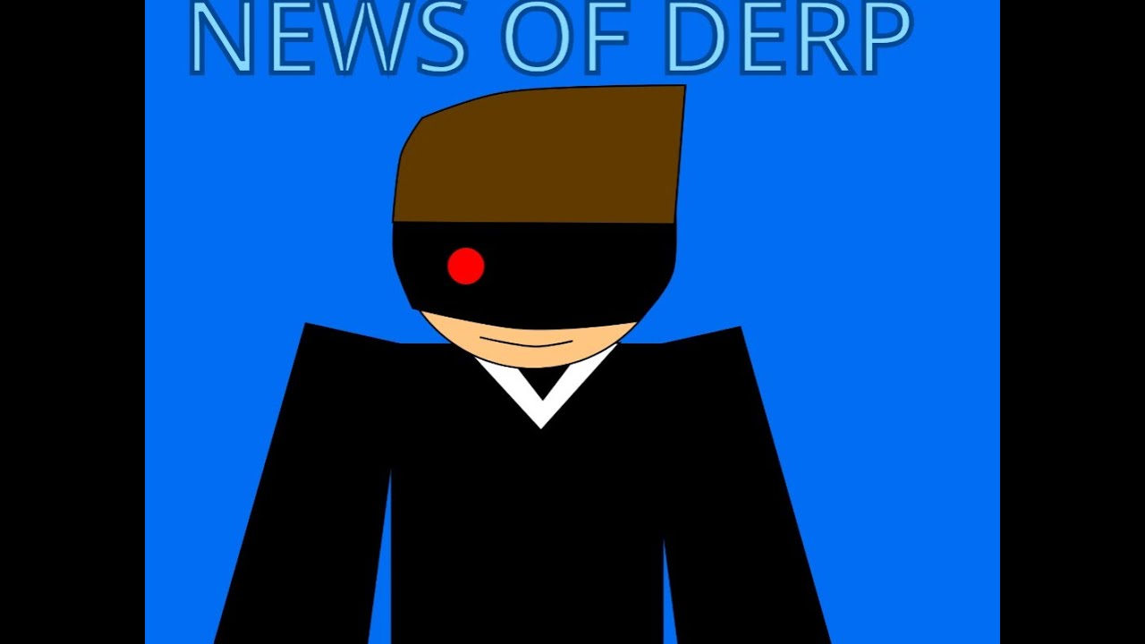 News Of Derp(Promotion but @frosted_derp sings it) - YouTube