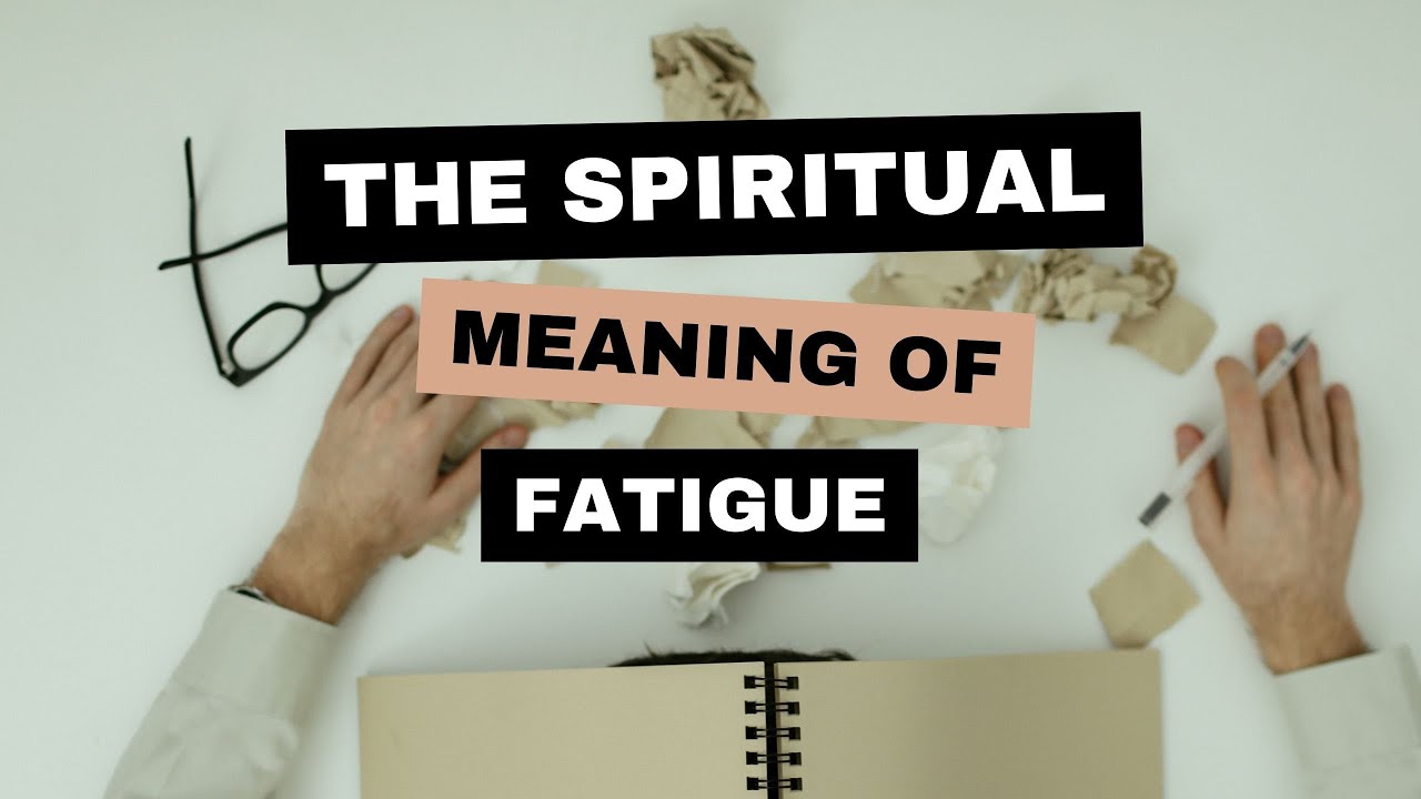 The Spiritual meaning of Fatigue | The Secret Language of Your Body ...
