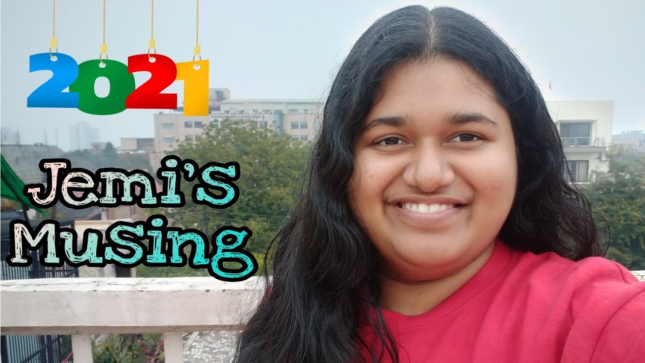 2 0 2 1 ⚡ | Jemi's Musing | Let's do this - YouTube