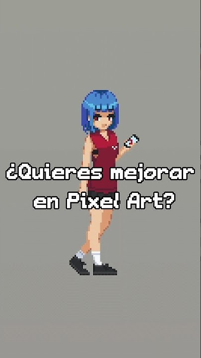 ¿Quieres mejorar en Pixel Art? Parte 2 - YouTube