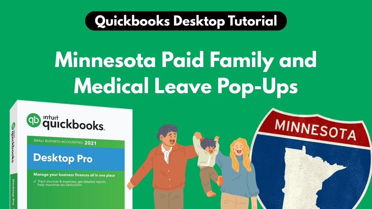 QuickBooks Desktop Tutorial: Minnesota Paid Leave Pop Ups - YouTube