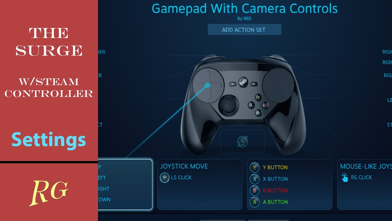 Steam Controller Settings: The Surge - YouTube