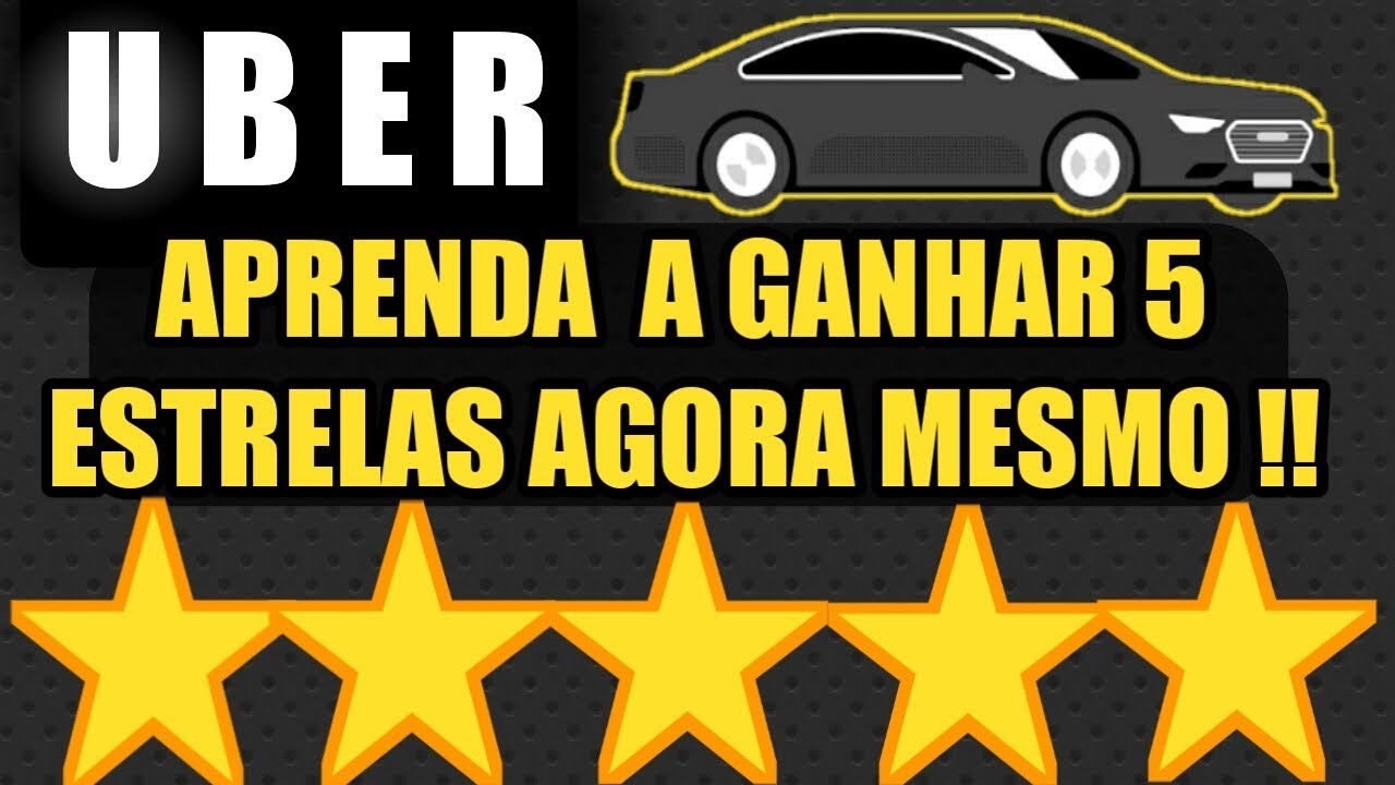 Como ganhar 5 estrelas no uber [FUNCIONANDO] - YouTube