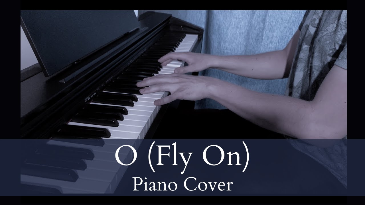 Coldplay - O (Fly On) - piano cover - YouTube