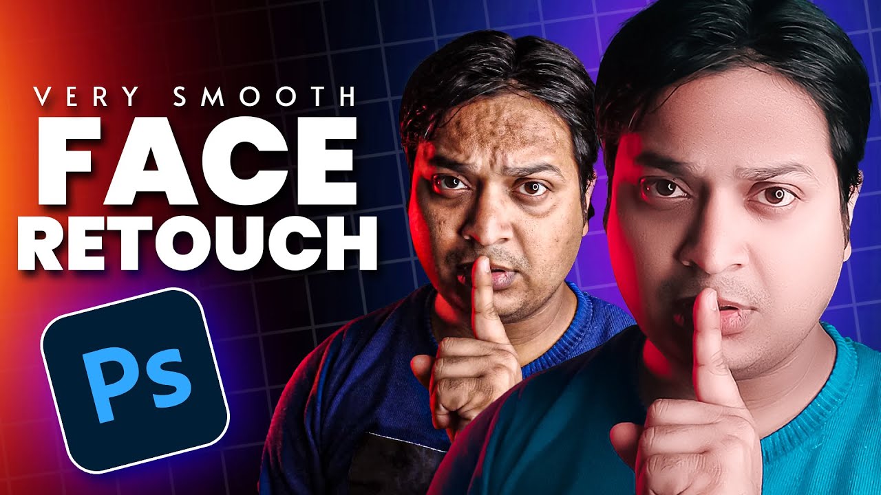 Smooth Face Retouch (Photoshop Tutorial) | Face Smooth For Thumbnails ...