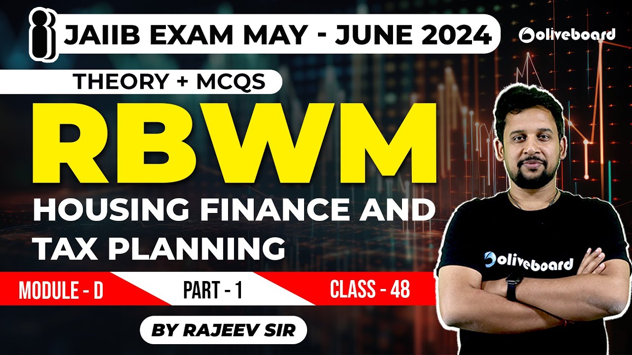 JAIIB Exam 2024 | RBWM | Housing Finance and Tax Planning | Part-1 ...