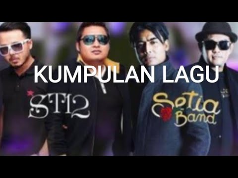 kumpulan lagu ST12 & SETIA BAND - YouTube