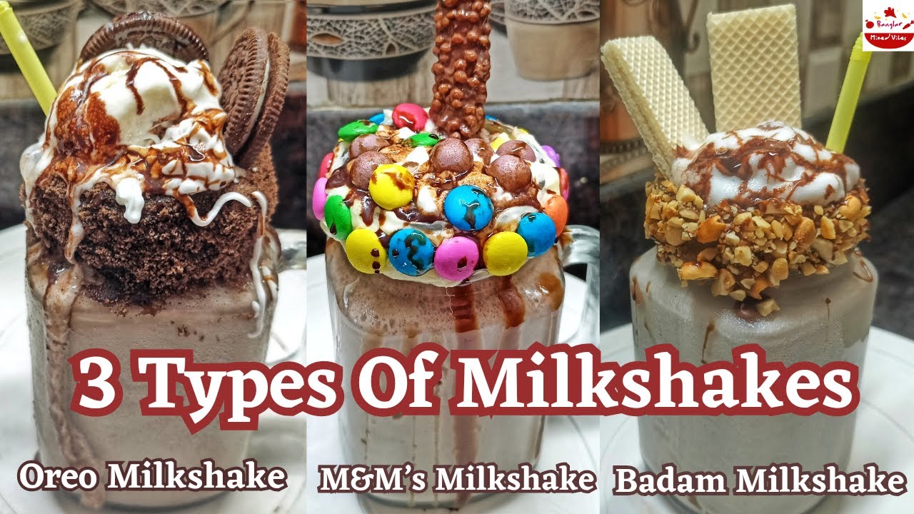 3 Types Of Easy Milkshakes At Home / Oreo Milkshake, Badam Milkshake, M ...
