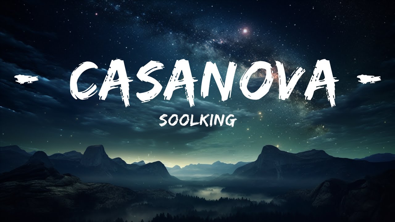 Soolking - Casanova (Paroles/Lyrics) ft. Gazo | 15p Lyrics/Letra - YouTube