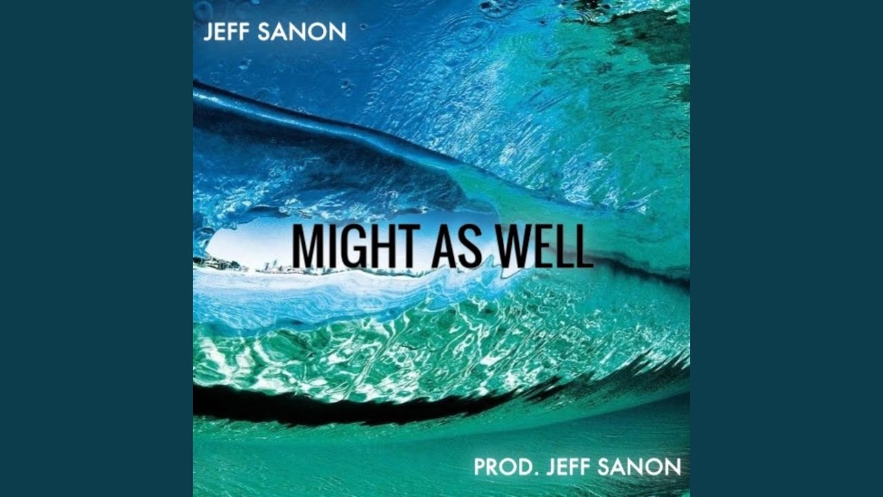 Might as Well - YouTube