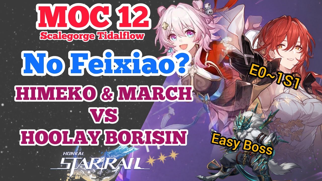 [HONKAI STAR RAIL] MOC12 No Feixiao? Himeko & March Hunt Team vs Hoolay ...