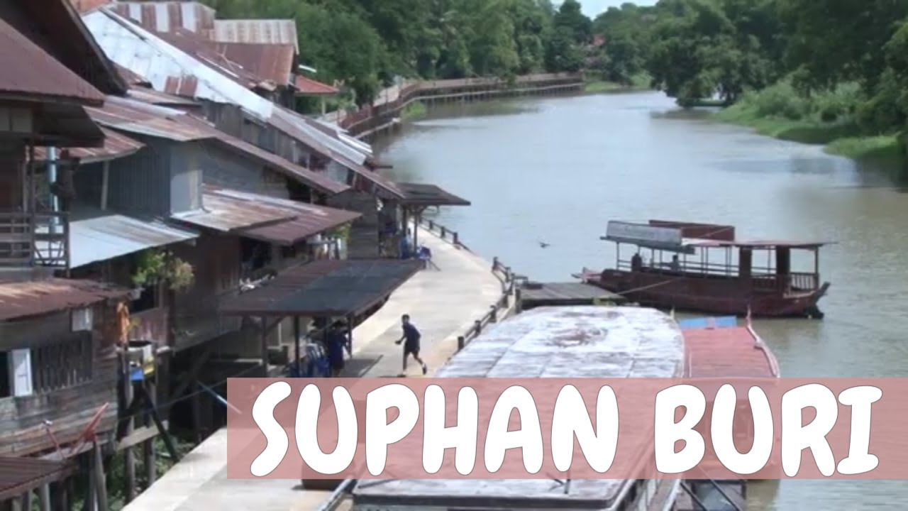 Things to do in Suphanburi | Thailand - YouTube