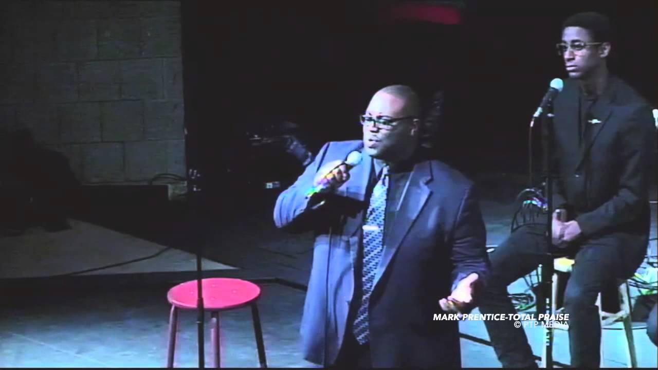 Mark Prentice-Total Praise - YouTube