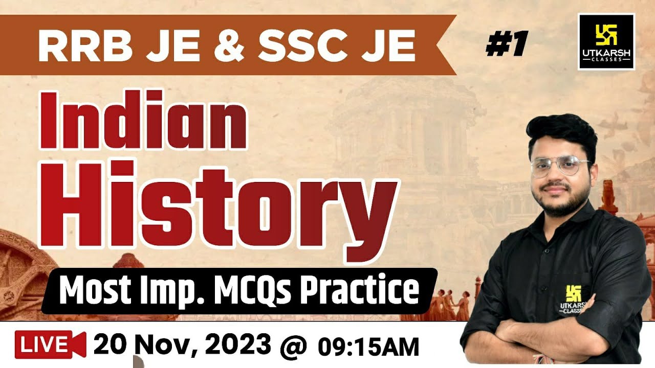 Indian History | RRB & SSC JE Most Important Practice Questions | Utkarsh Engineering Classes ...