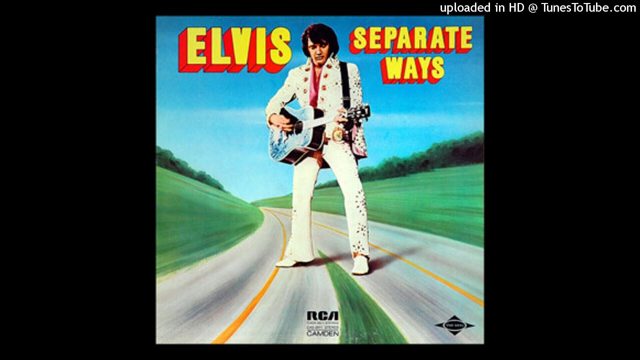 Elvis Presley - Separate Ways - 8 Track Rip - YouTube