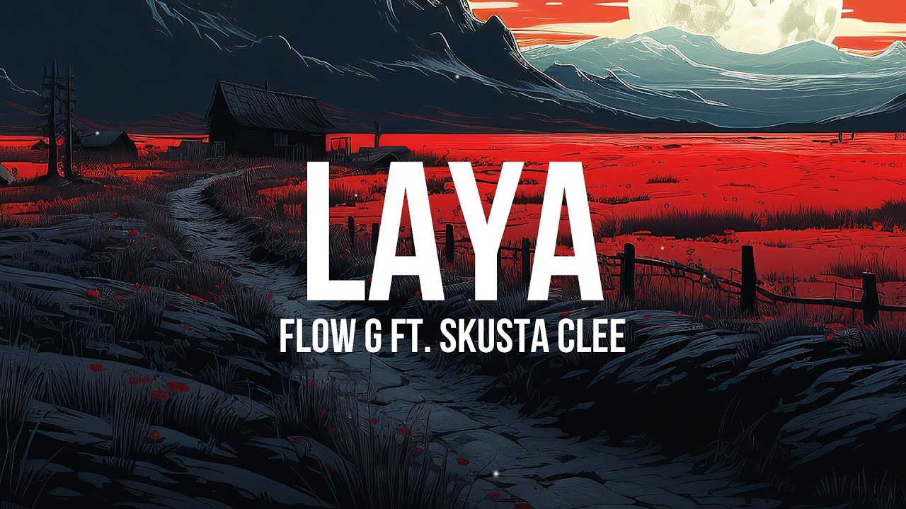 LAYA - Flow G ft. Skusta Clee (Lyrics) | "Pwede ka na makalaya" - YouTube