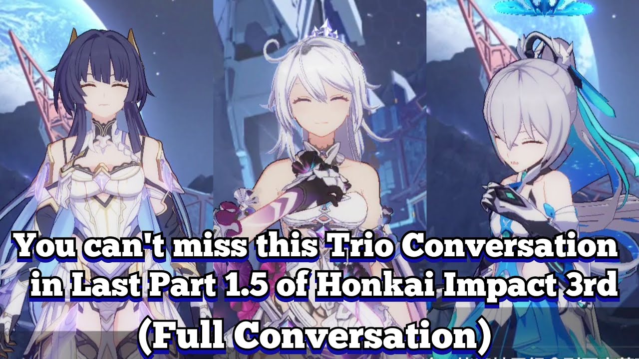 Kiana Mei & Bronya Felt they're back to St.Freya Part 1.5! Honkai ...