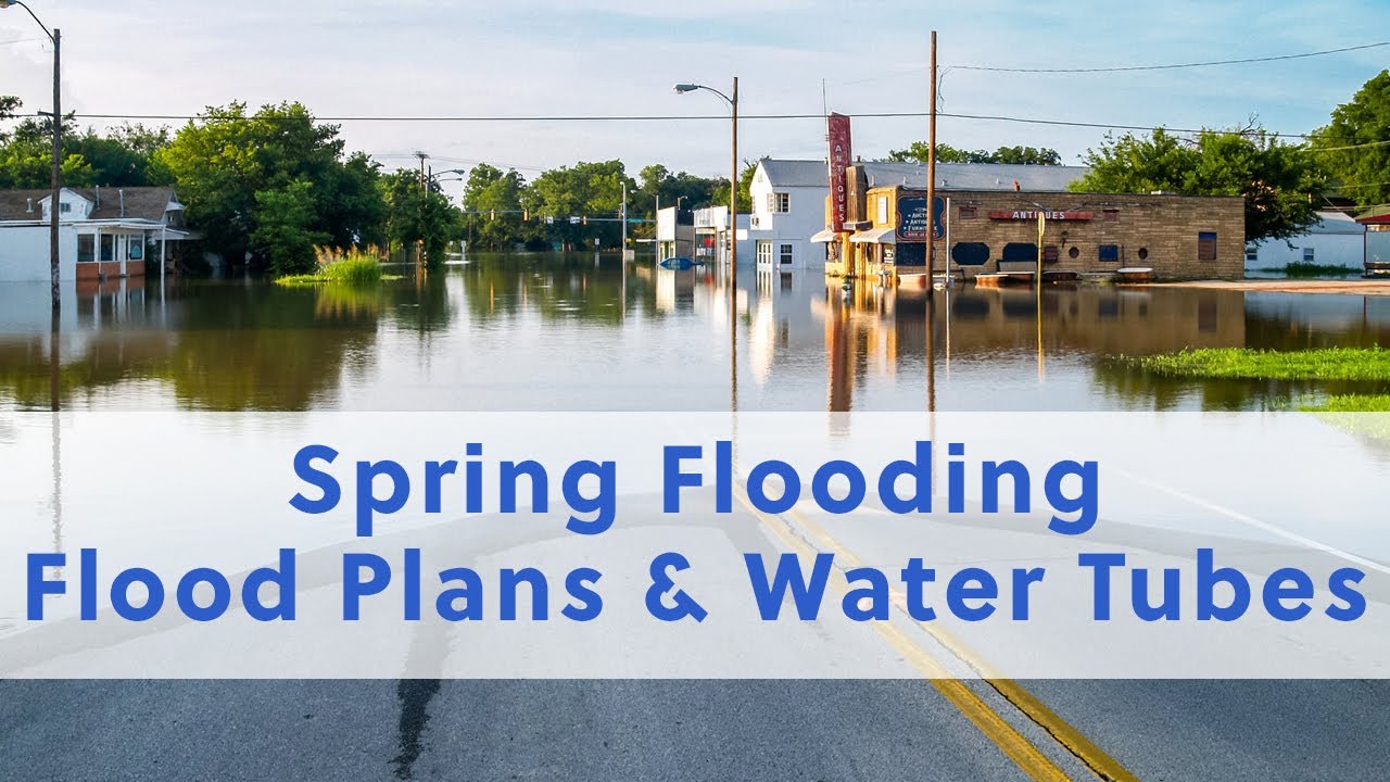 Spring Flooding | Flood Plans and Water Tubes - YouTube