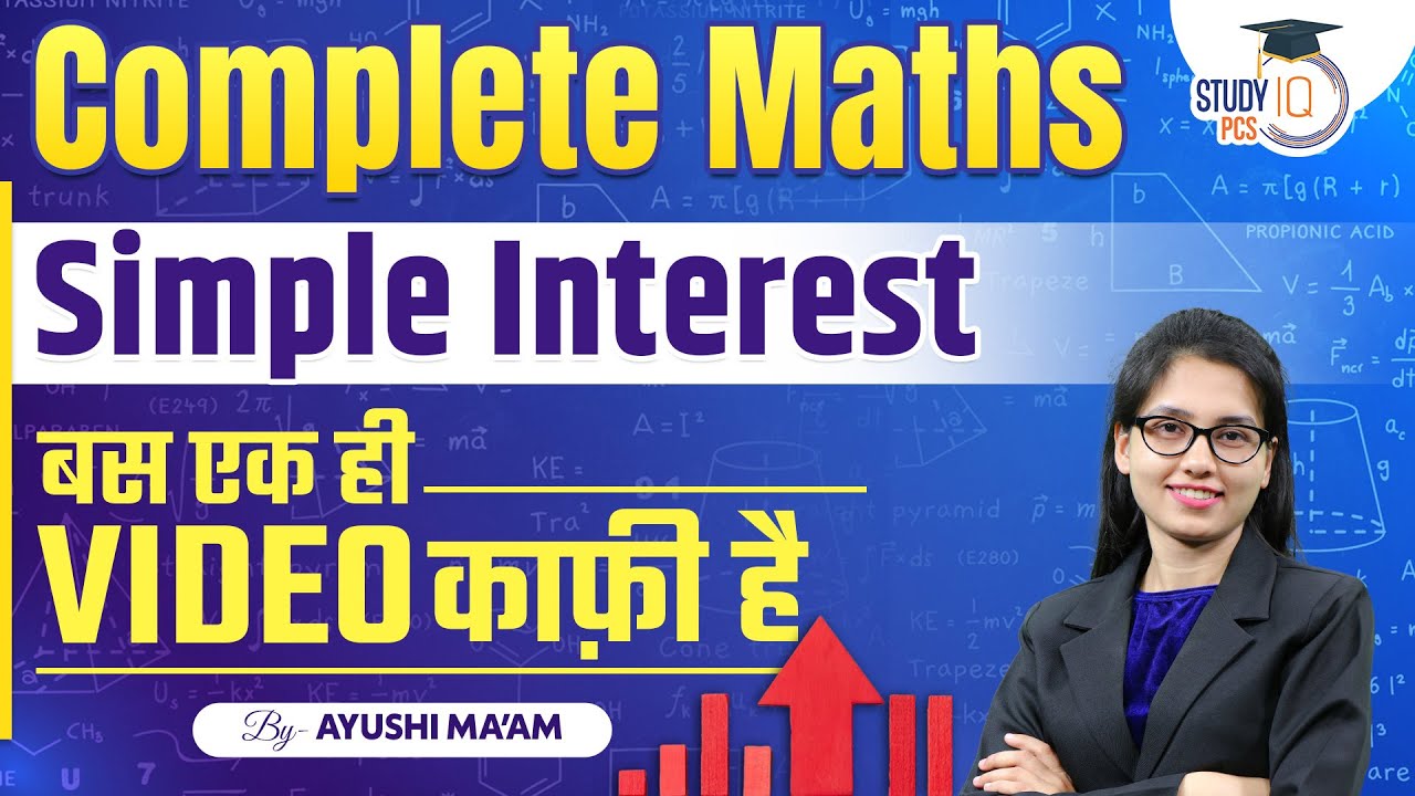 Simple Interest | Simple Interest In One Video |Complete Math's For All ...