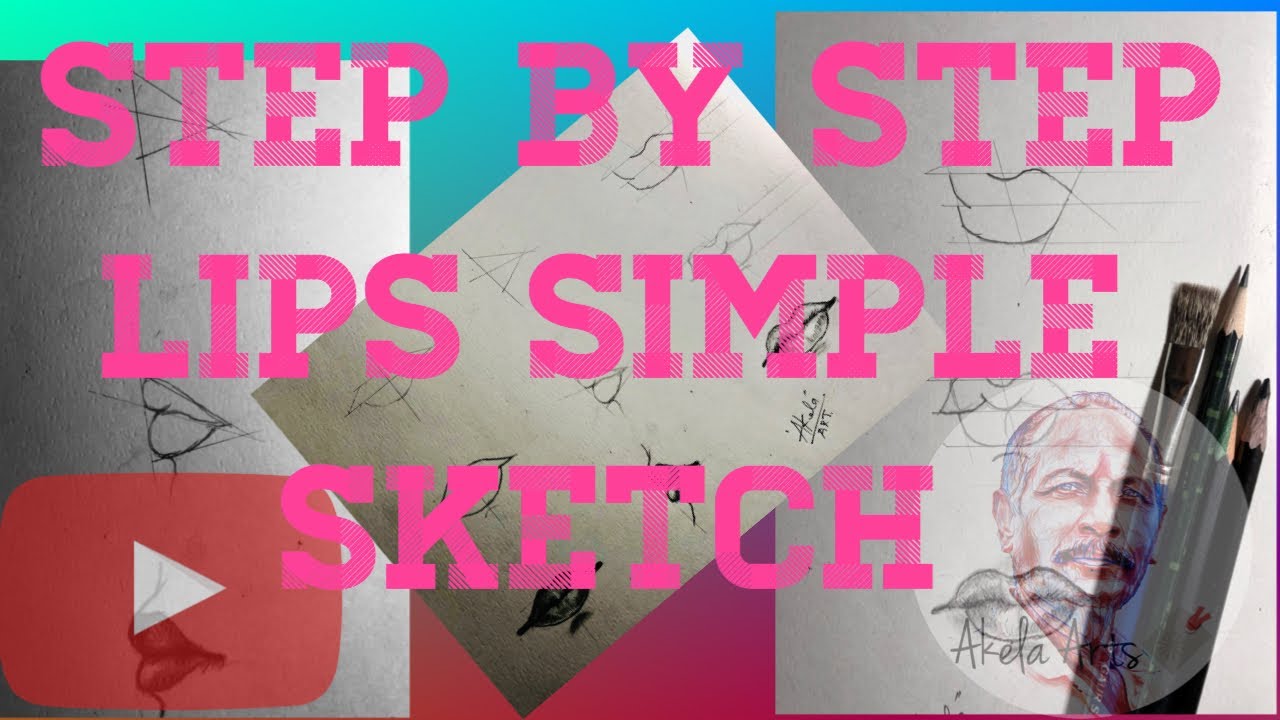 Easy Art , Lips Sketch , Step by Step Lips sketch - YouTube